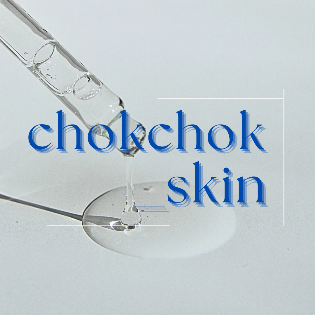 chokchok_skin_