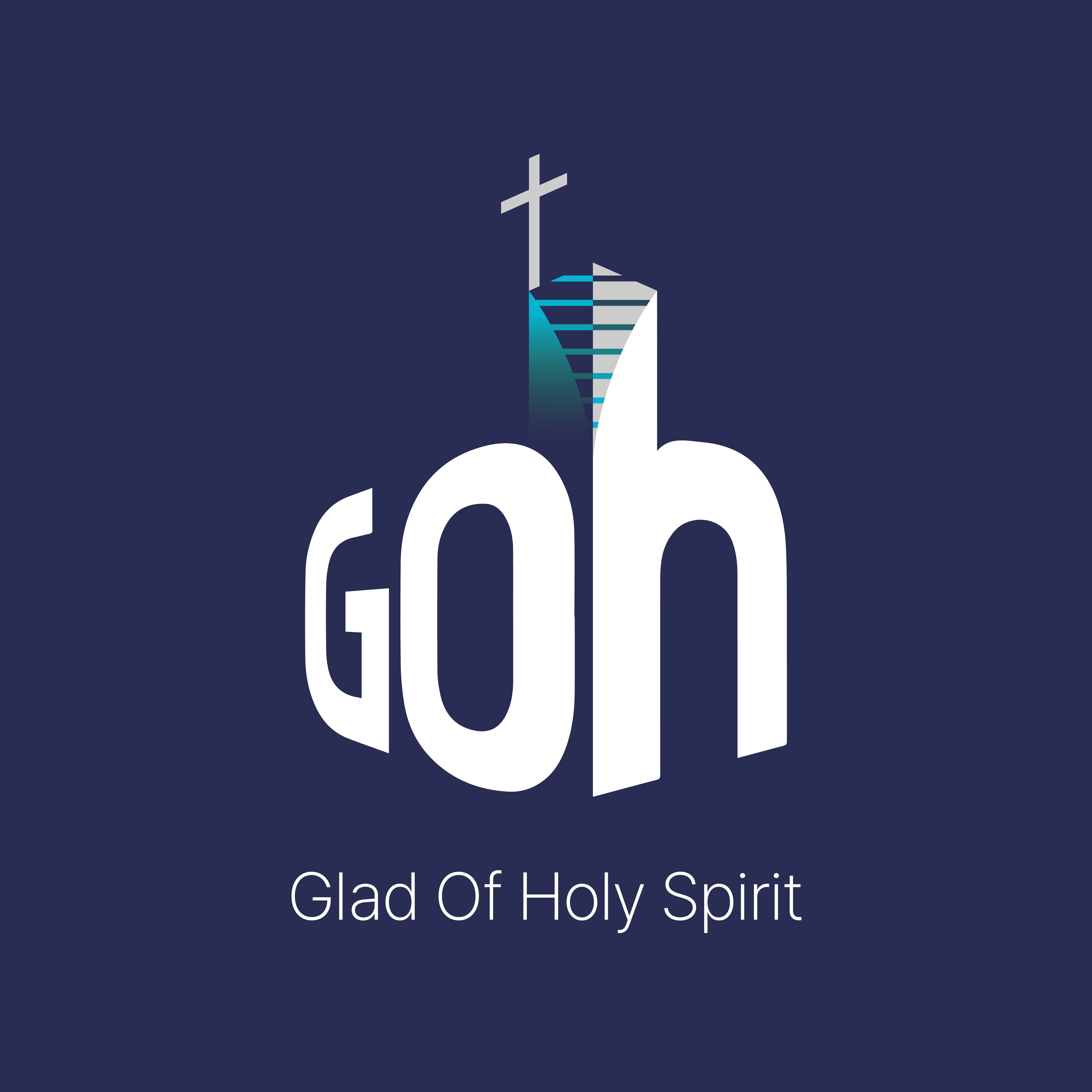 GOHㅣGlad Of Holy Spirit